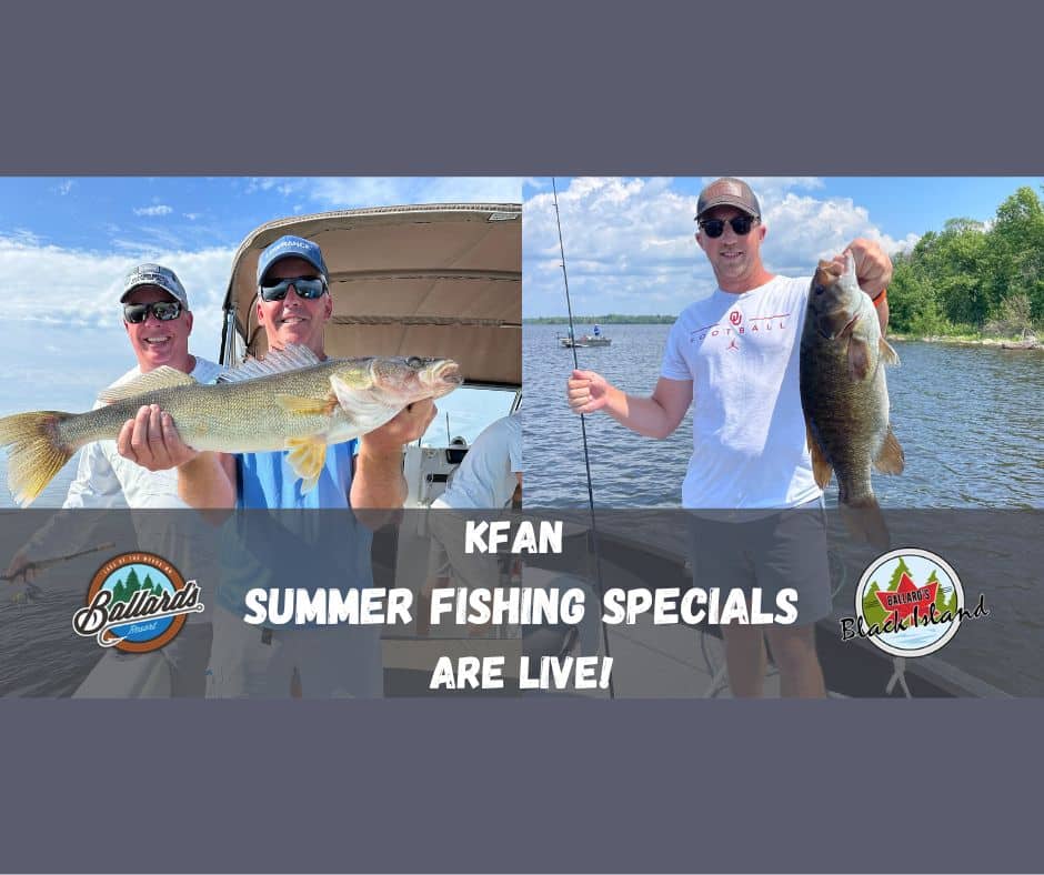 KFAN Summer Fishing Specials 2024 - Ballards Resort